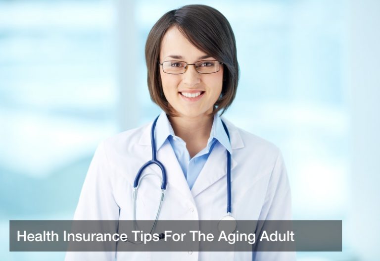 Health Insurance Tips For The Aging Adult - Insurance Claim Process