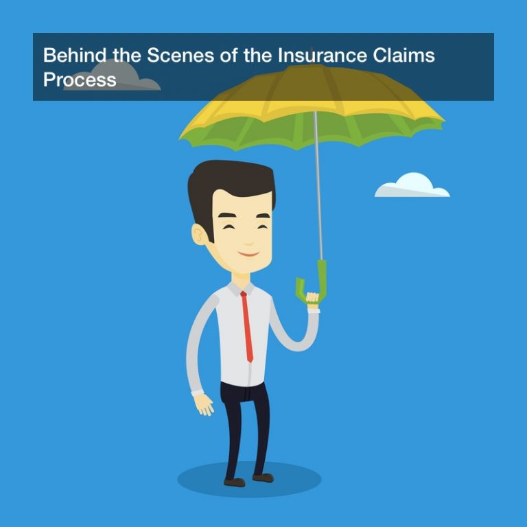 Behind the Scenes of the Insurance Claims Process - Insurance Claim Process