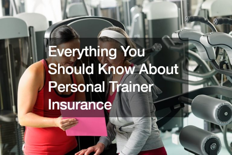 Everything You Should Know About Personal Trainer Insurance - Insurance ...